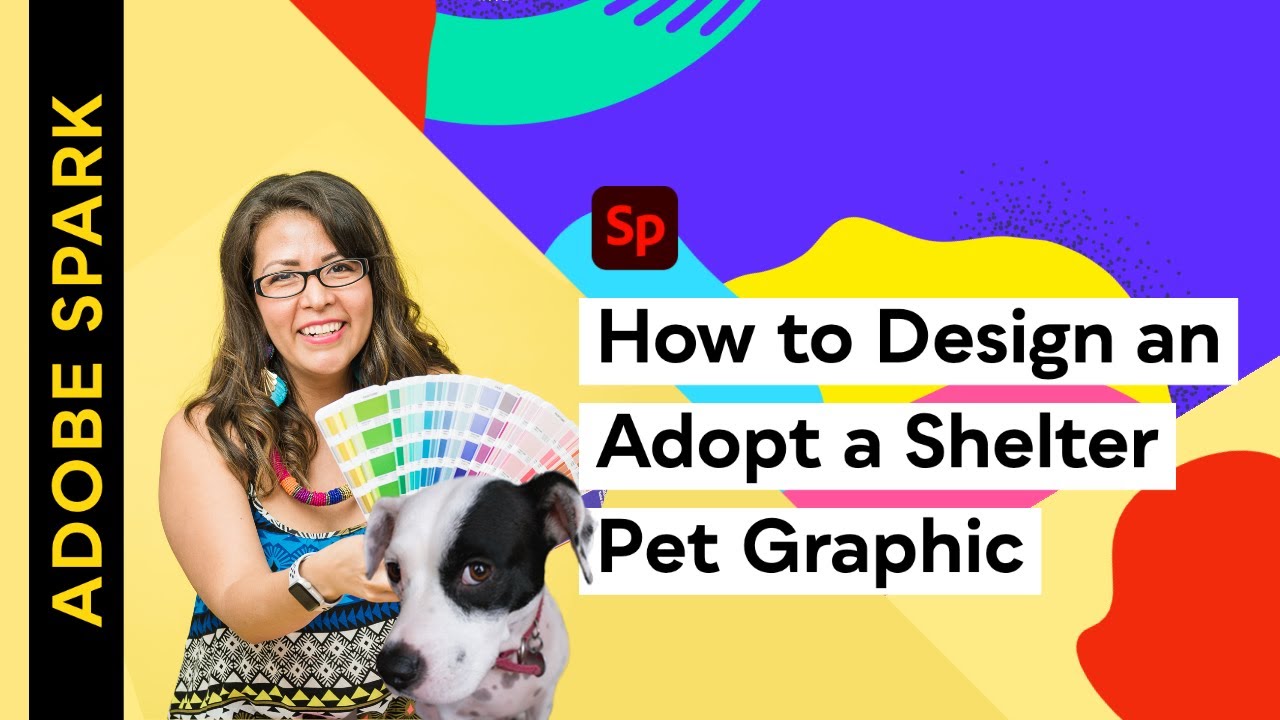 How to Design an Adopt a Shelter Pet Graphic (Adobe Spark Tutorial)