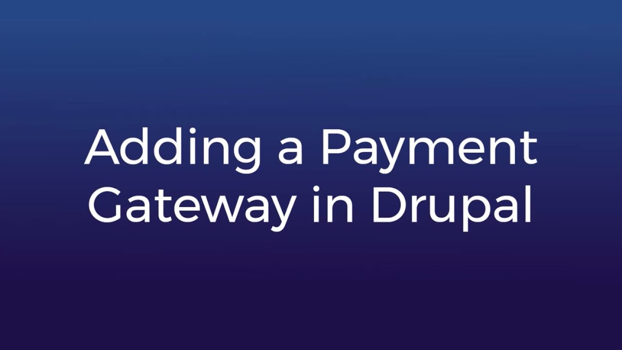 Part 13: Adding a Payment Gateway