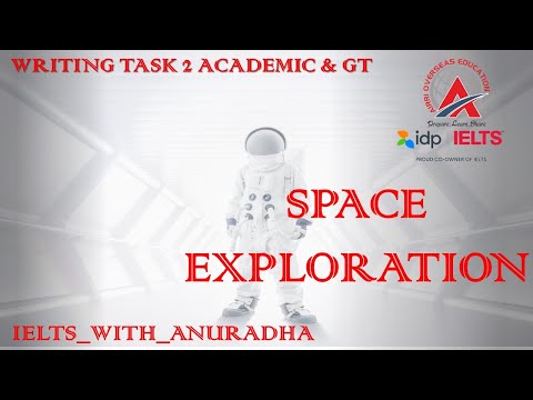 SPACE EXPLORATION ACADEMIC & GENERAL TRAINING IELTS WRITING TASK 2 SAMPLE ANSWER @IELTSbyIDP