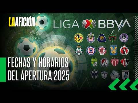 Liga MX presents its schedule for the 2025 Apertura tournament
