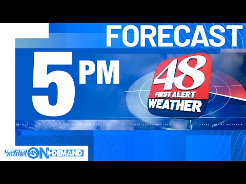 48 First Alert Forecast at 5PM