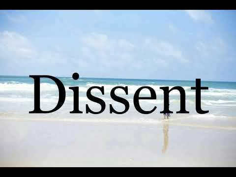 How To Pronounce Dissent🌈🌈🌈🌈🌈🌈Pronunciation Of Dissent