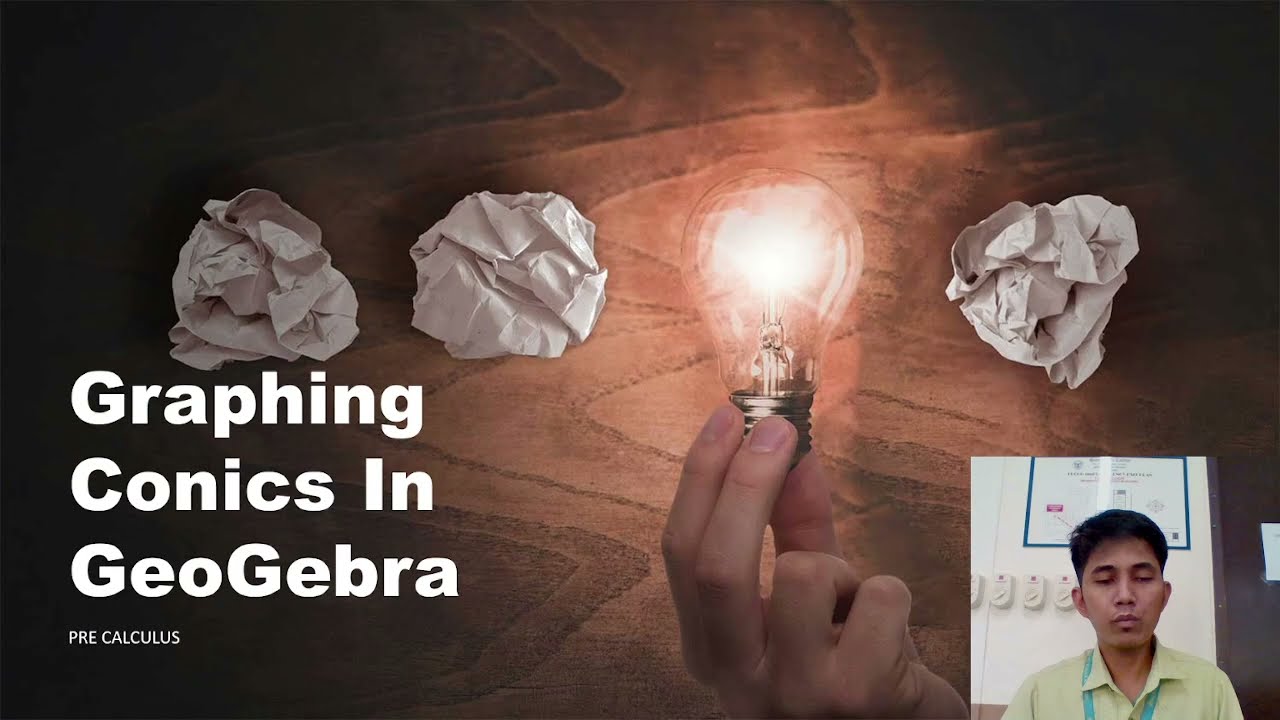 Graphing Conics Using GeoGebra