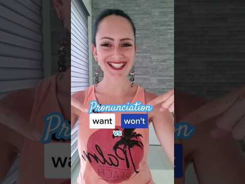Want - Won't | Pronunciation 😛