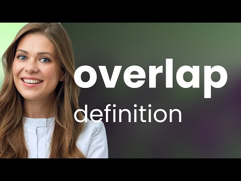 Overlap — what is OVERLAP definition
