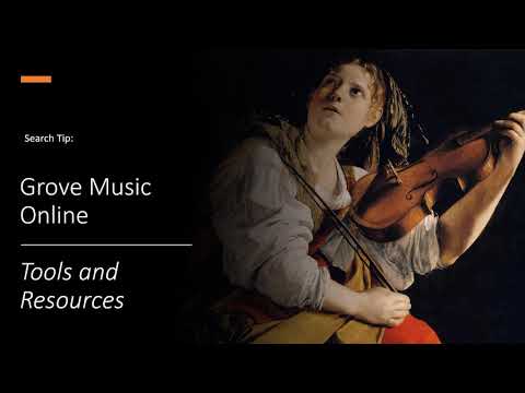 Grove Music Online Tools and Resources