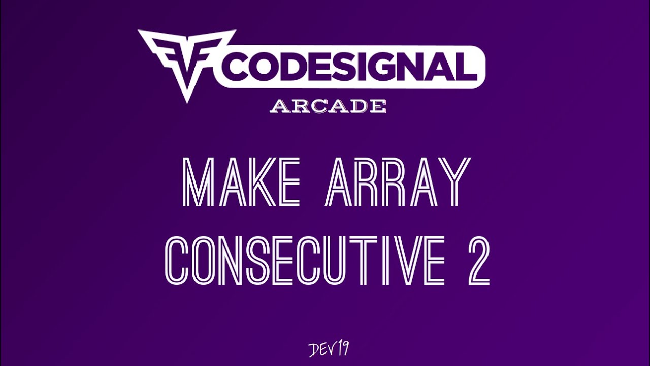 #6. Make Array Consecutive 2 | Codesignal Solutions