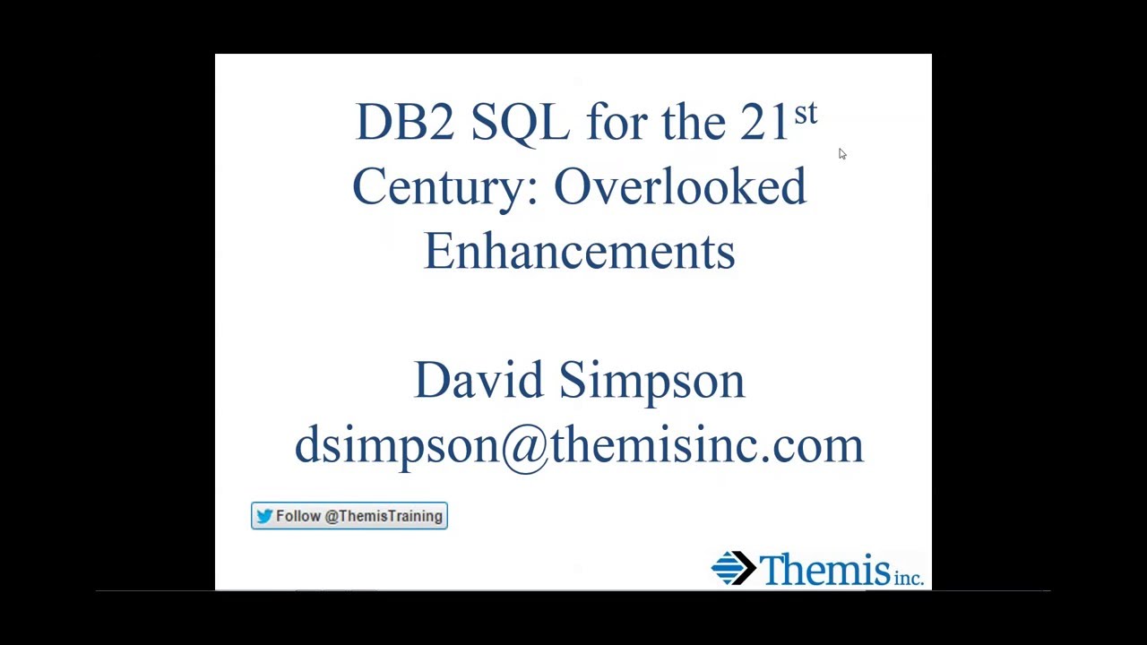 DB2 SQL for the 21st Century - Part 1