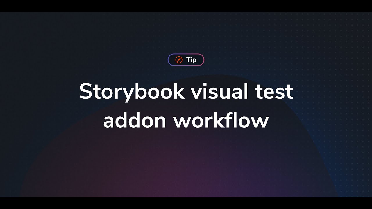 Storybook visual test addon workflow