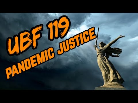UBF119: Charlie Zelenoff Vs The Kingpin in Pandemic Justice