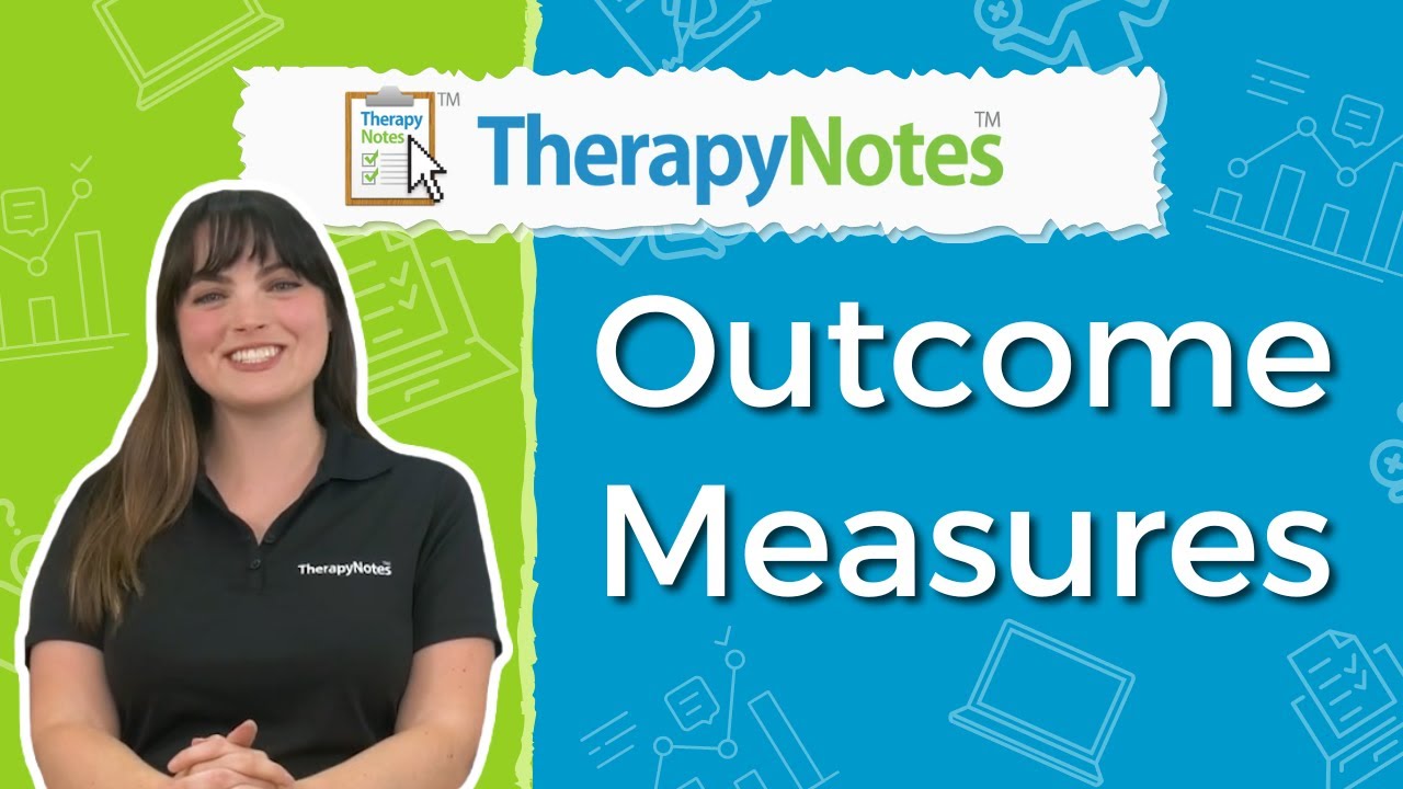 TherapyNotes Outcome Measures