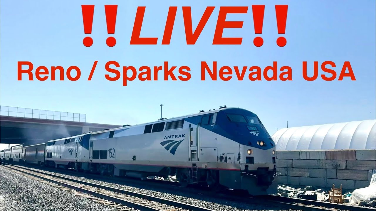 🔴Live🔴Reno/Sparks, Nevada (UNION PACIFIC'S ROSEVILLE SUB)