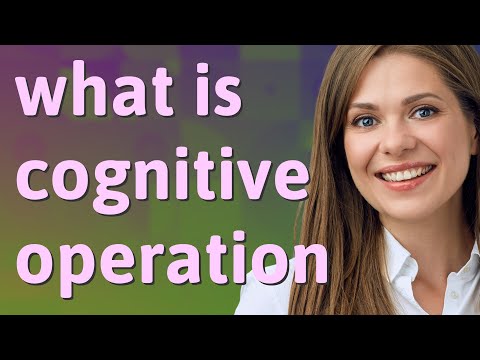 Cognitive operation | meaning of Cognitive operation