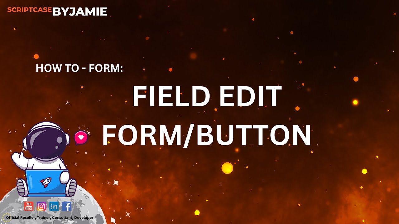 Optimize Your Form with Edit Field Functionality | ScriptcaseByJamie
