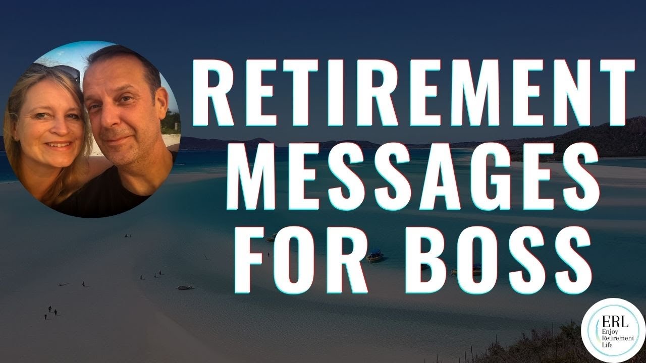 Top 11 Best Retirement Messages for Boss