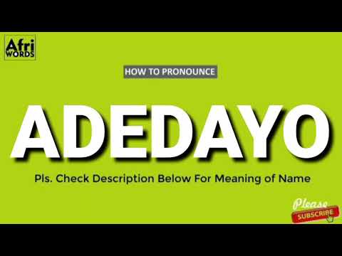 How to pronounce ADEDAYO