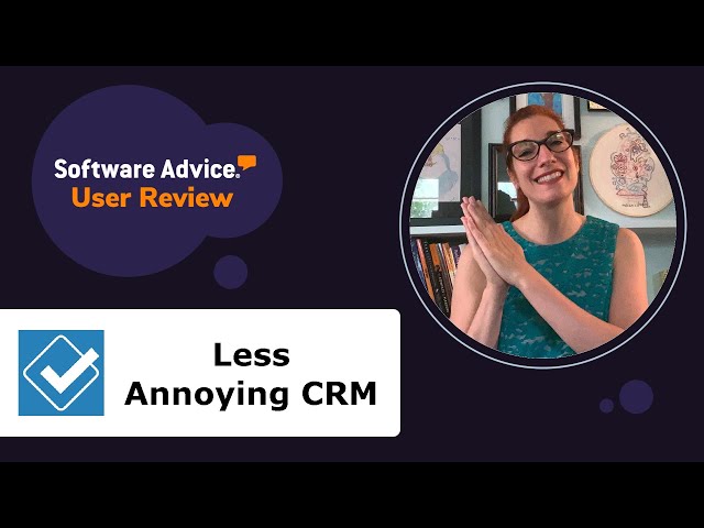 Less Annoying CRM Software Reviews, Demo & Pricing - 2025