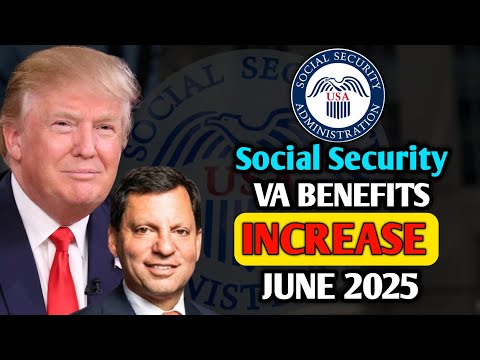 VA Benefits Increase June 2025 | Social Security Update Today