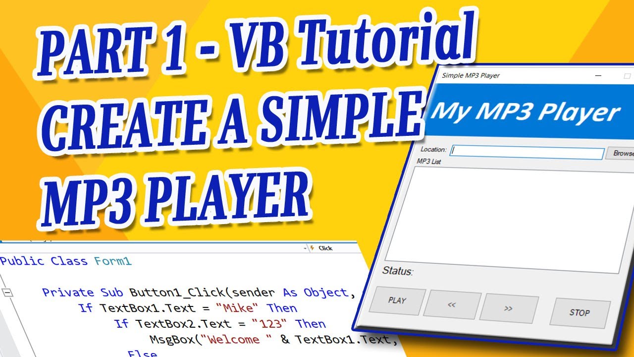SIMPLE MP3 PLAYER PART 1 - VISUAL BASIC