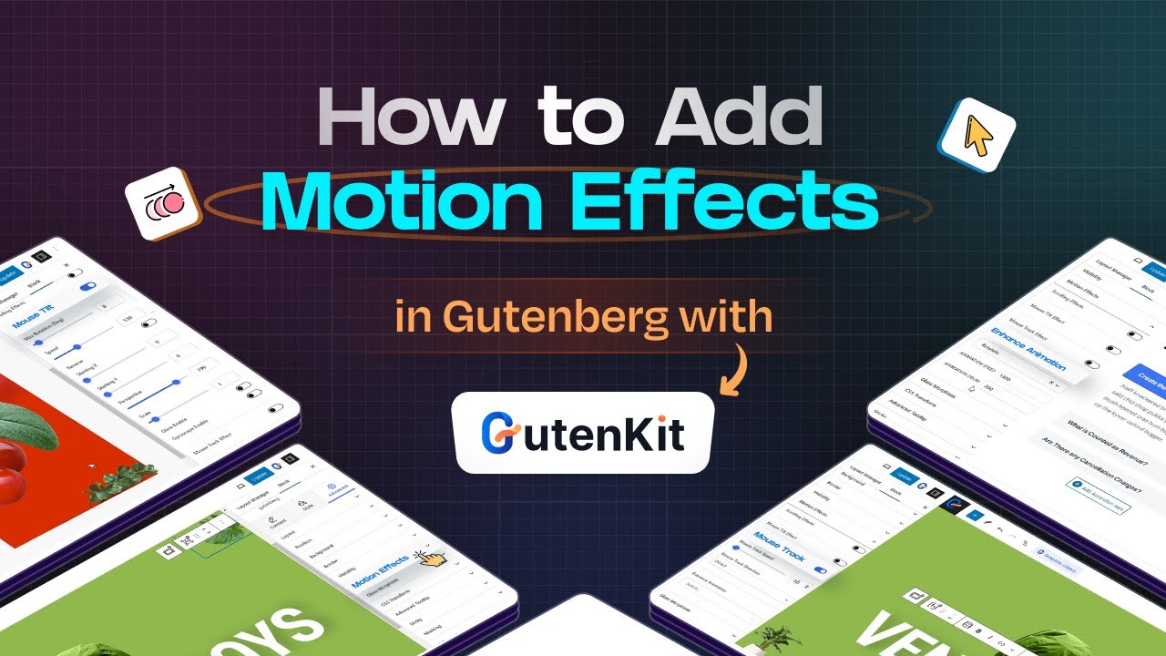 How to Build Vibrant Websites with Motion Effects in Gutenberg