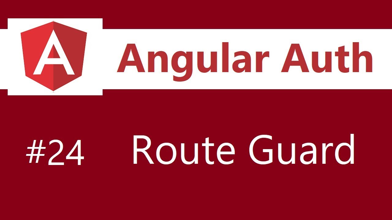 Angular Authentication Tutorial - 24 - Special Events Route Guard