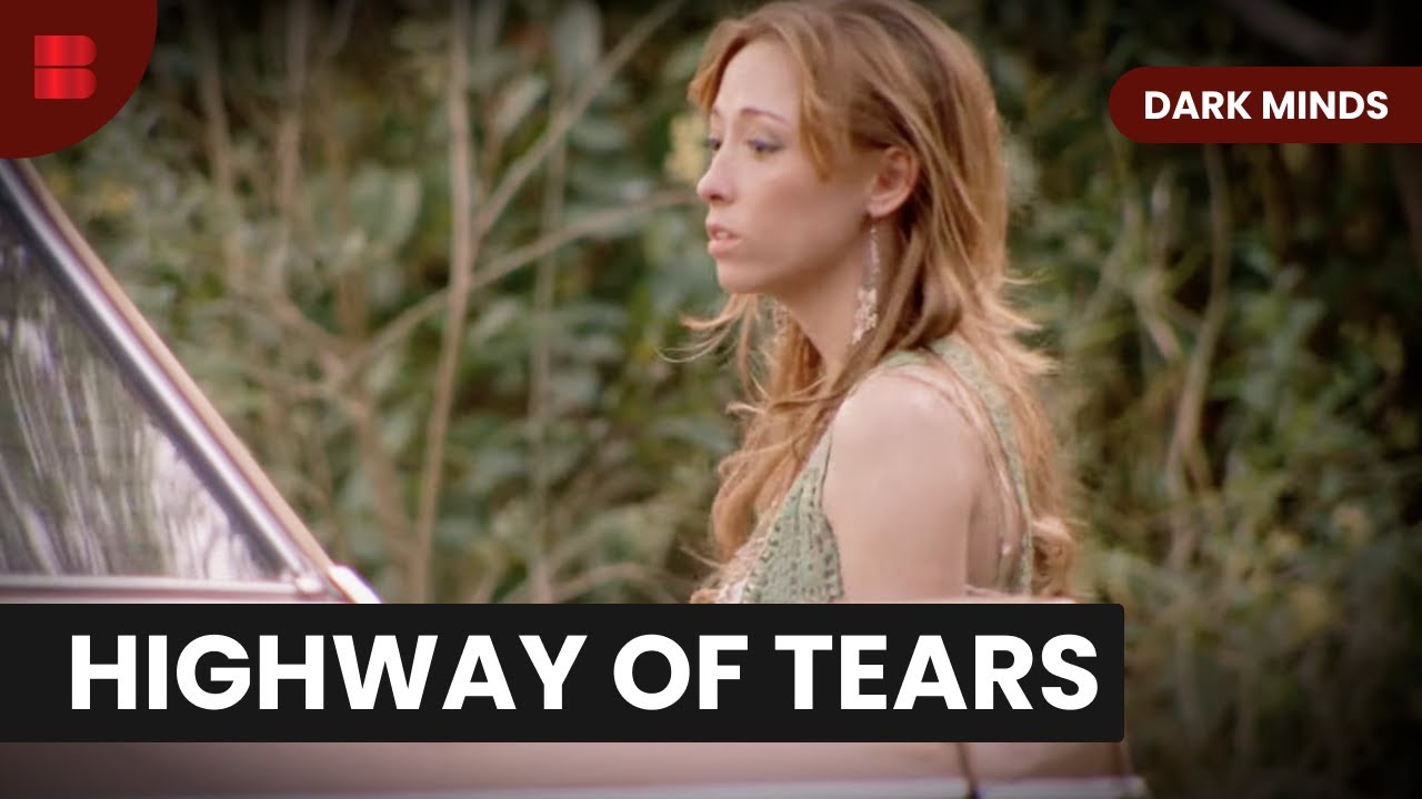 Highway of Tears - Dark Minds - S02 EP08