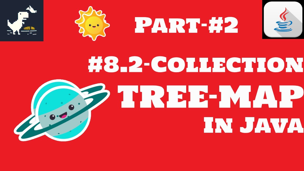 #8.2 - Java Tree Map In Collection Java | SortedMap+NavigableMap | Coding Rail | JAVA Programming