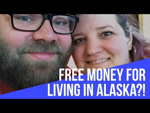 FREE MONEY FOR LIVING IN ALASKA?!