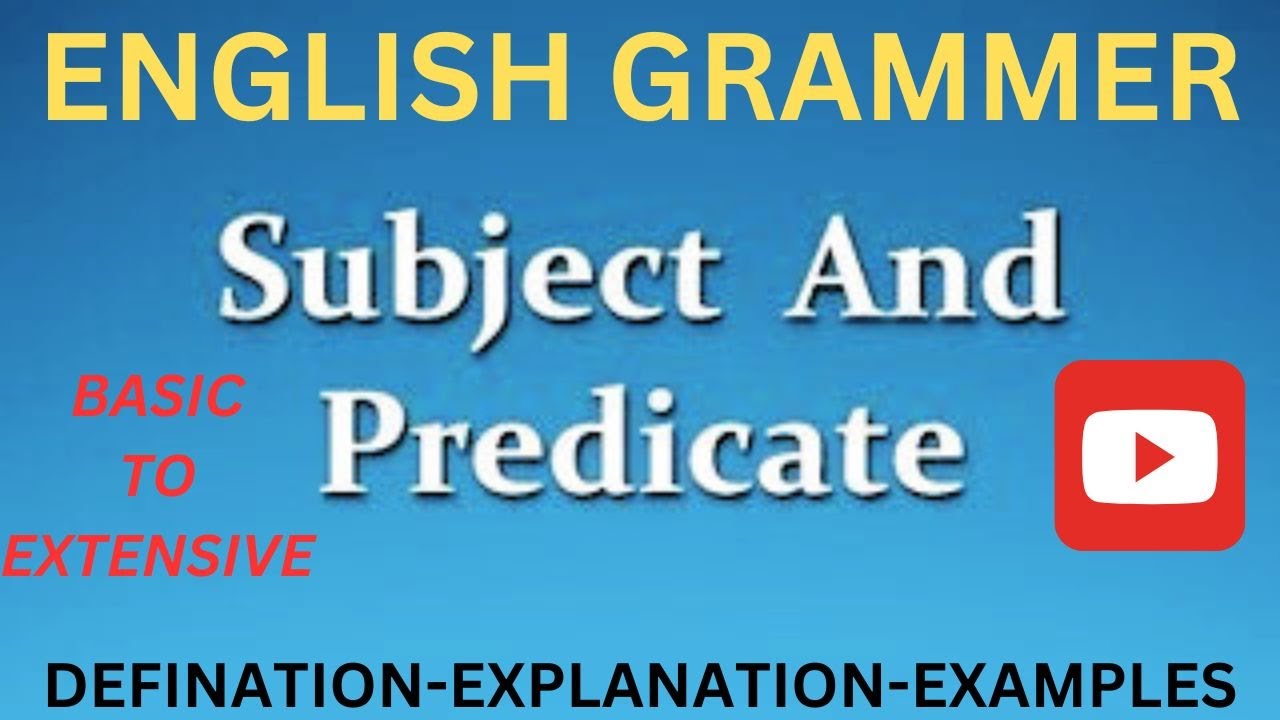 Subject And Predicate|Lecture#2