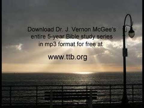 Dr J Vernon McGee - Luke 22:39-44 - 55 of 62