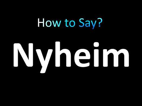 How to Pronounce Nyheim (Correctly!)