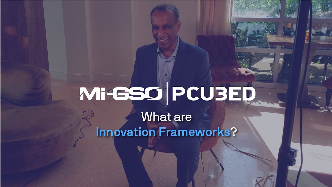 What are Innovation Frameworks? - MI-GSO | PCUBED