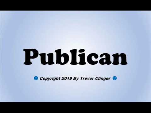How To Pronounce Publican