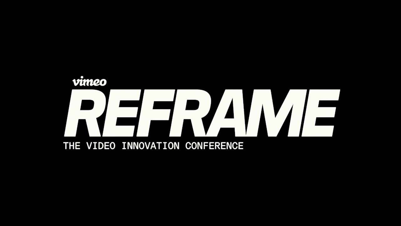 Vimeo REFRAME 2025 Replay