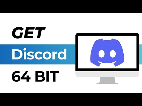 How To Get Discord 64 bit (Download and Install)