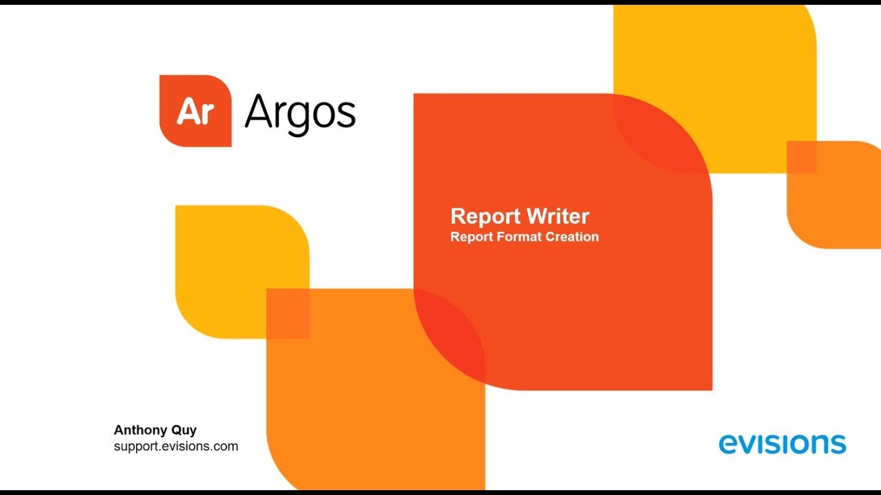 Argos 6.3 Report Writer Training