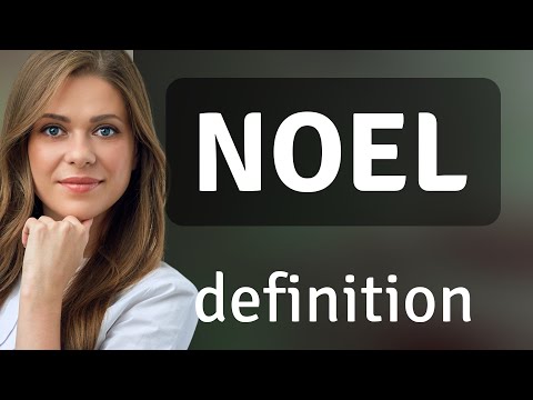 Noel | meaning of NOEL