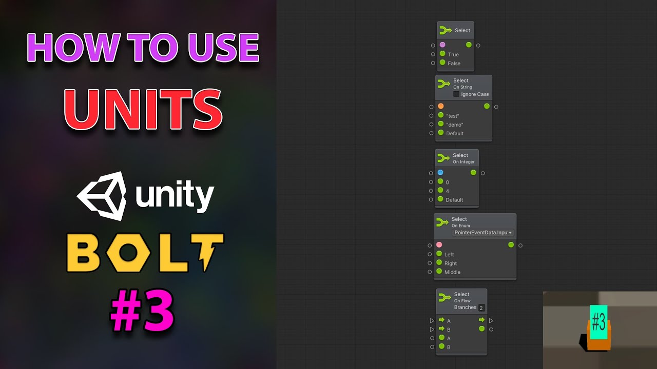 How to Use Unity-Bolt Units #3 - Select Values Units (Visual Scripting)