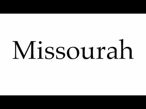 How to Pronounce Missourah