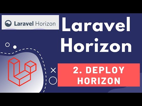 Learn 2 Laravel Horizon Deploy with Supervisor - Mind Luster