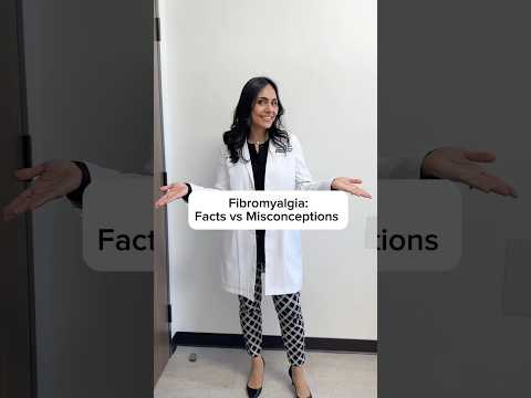 Fibromyalgia: Facts vs. Misconceptions with Rheumatologist Dr. Naureen Alim