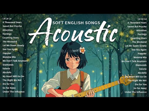 Acoustic Love Songs Playlist 2025 | A playlist to make your heart flutter