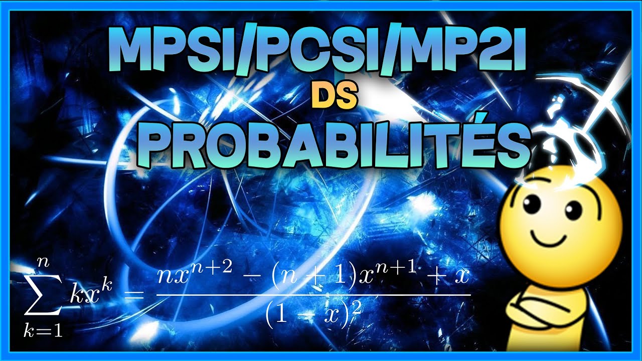 [MPSI/PCSI/MP2I] Probabilities - corrected DS exercise