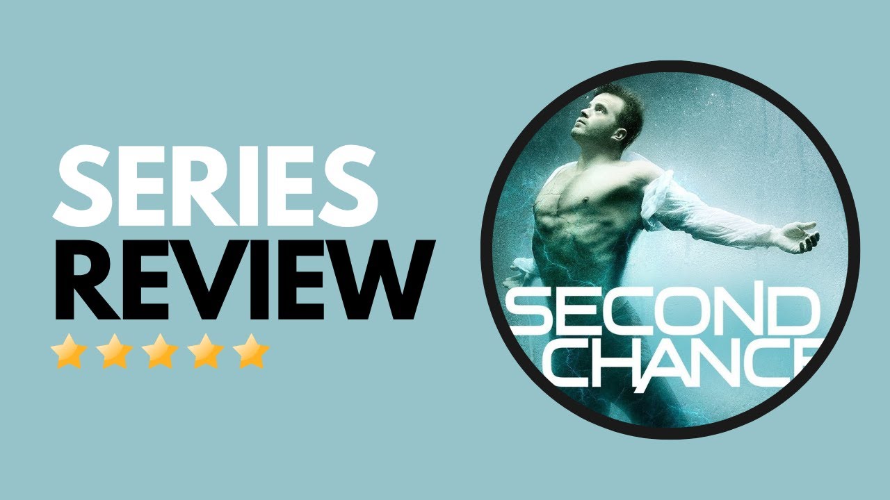 Second Chance (2016) | Series Review
