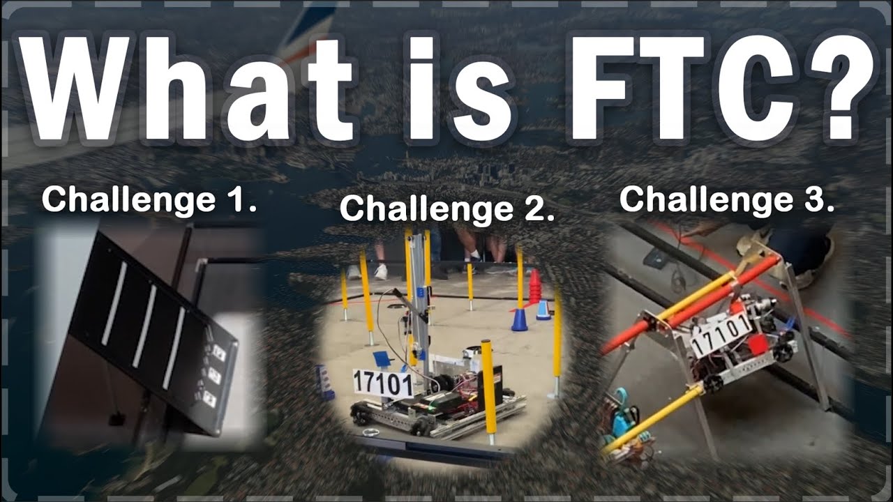 What is FTC Robotics? | First Tech Challenge Explained