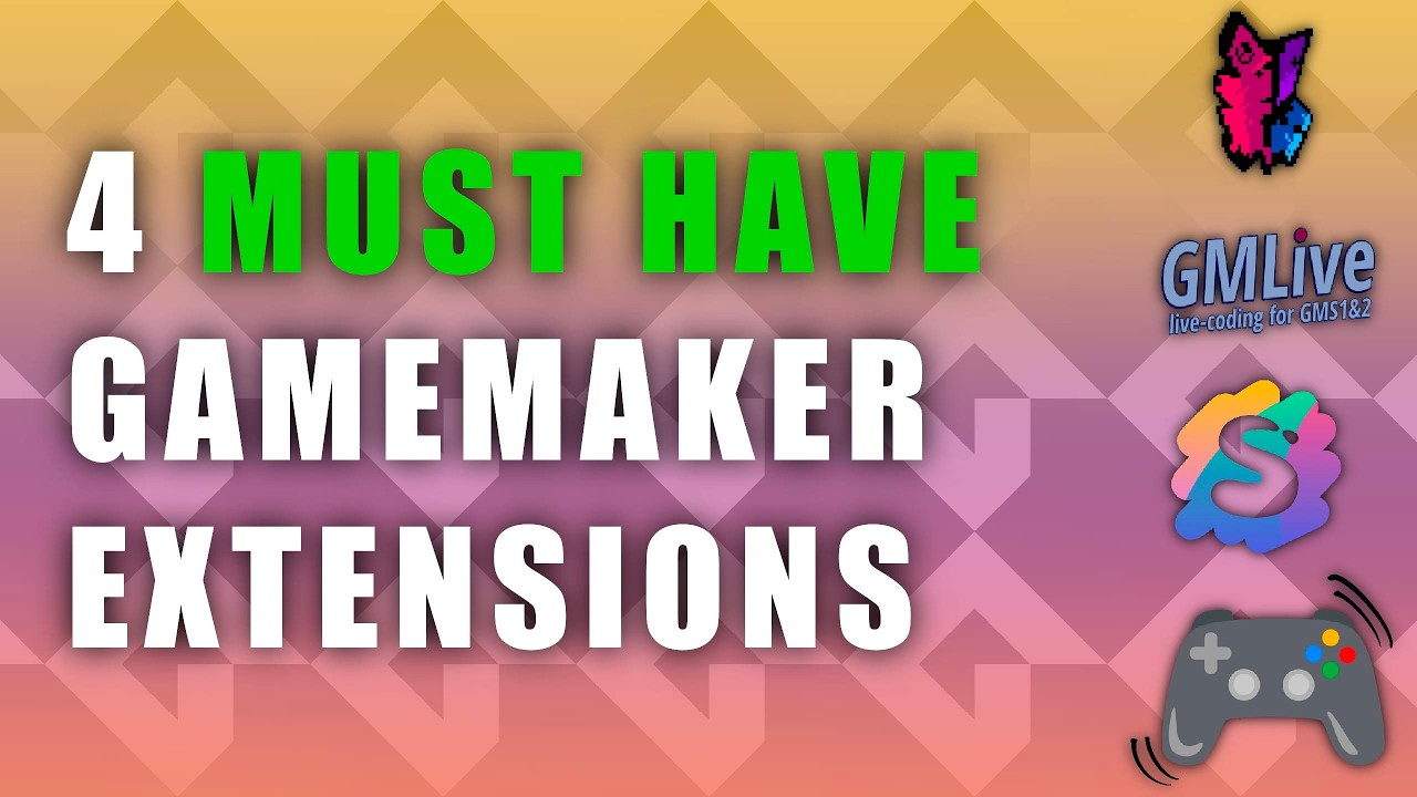 Four MUST HAVE Gamemaker Extensions