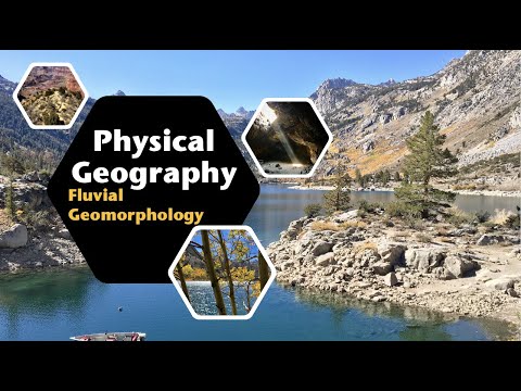 Fluvial (Rivers) Geomorphology | Physical Geography with Professor Patrich
