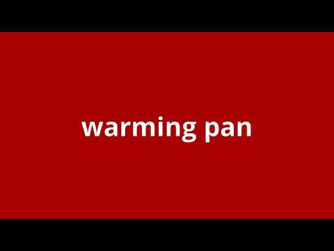 what is the meaning of warming pan