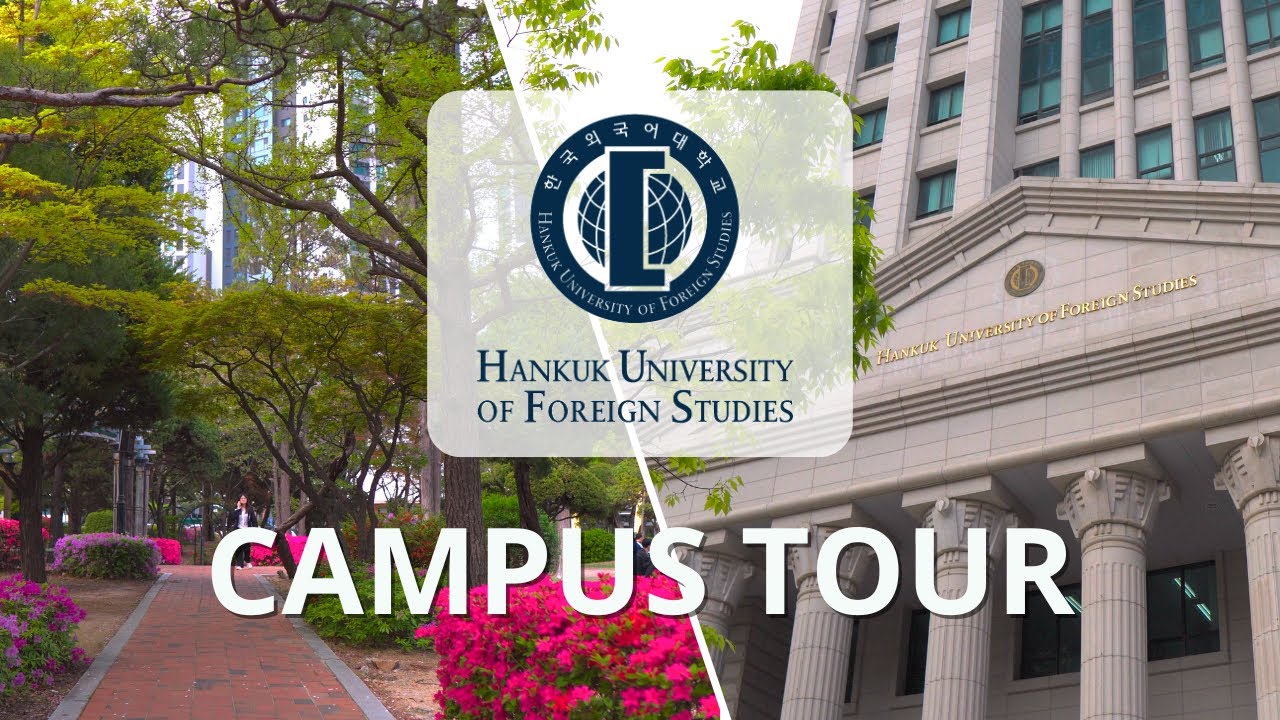 An experience of a lifetime in South Korea! Hankuk University of Foreign Studies Campus Tour