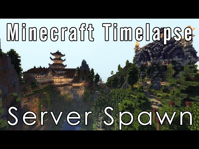 Timelapse - Server Spawn Minecraft Map
